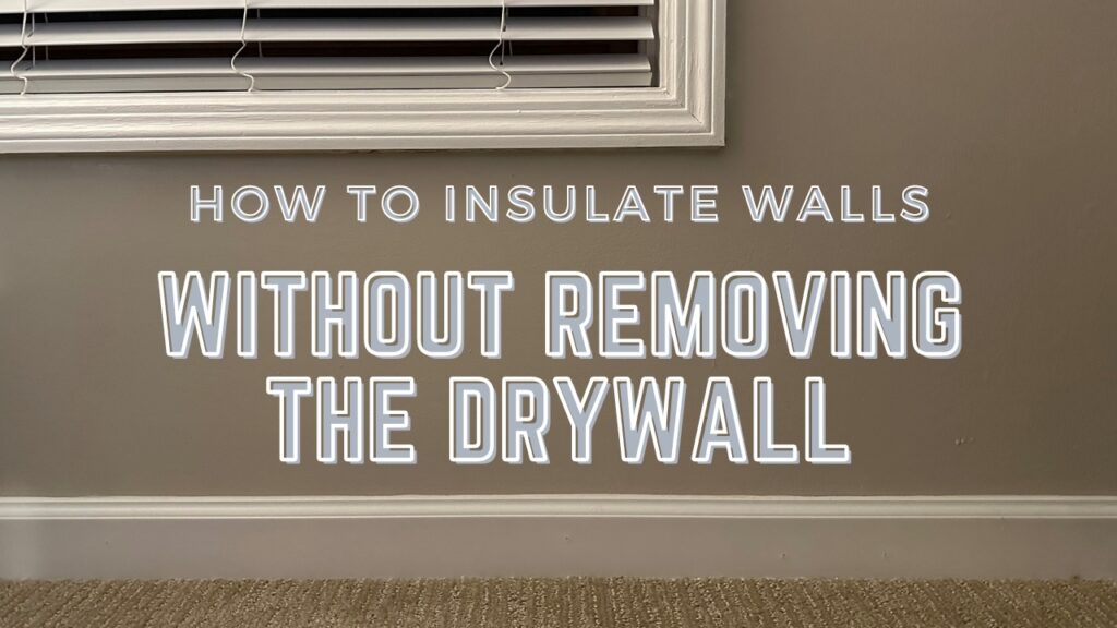 How to Insulate Walls Without Removing the Drywall How to Insulate Walls Without Removing the Drywall